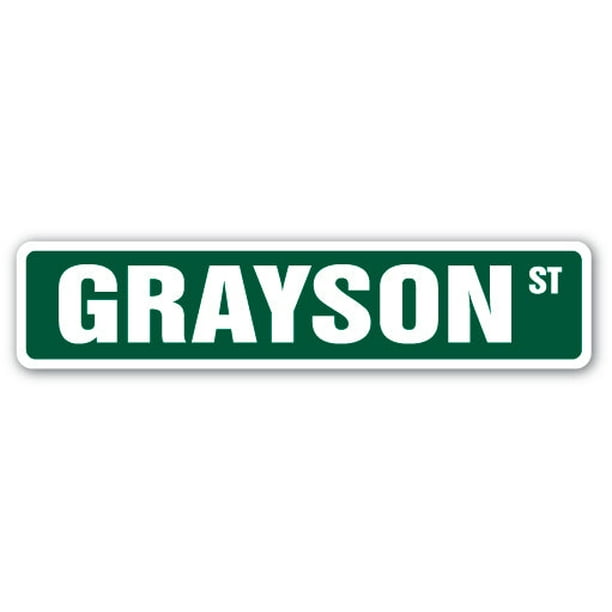 GRAYSON Street Sign Childrens Name Room Sign | Indoor/Outdoor | 18 ...