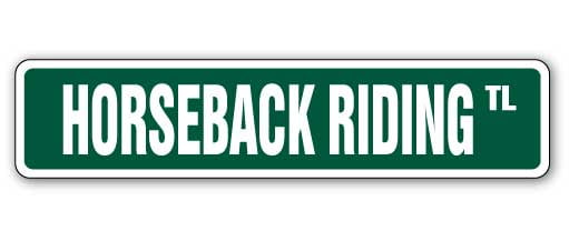 SignMission SS-Horseback Riding 4 x 18 in. Horseback Riding Street Sign ...