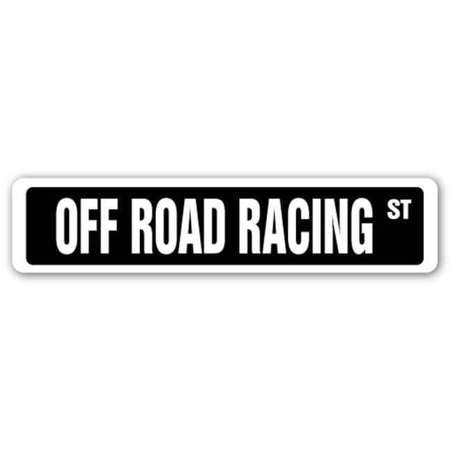 SignMission 4 x 18 in. Off Road Racing Street Sign - Race Racer ...