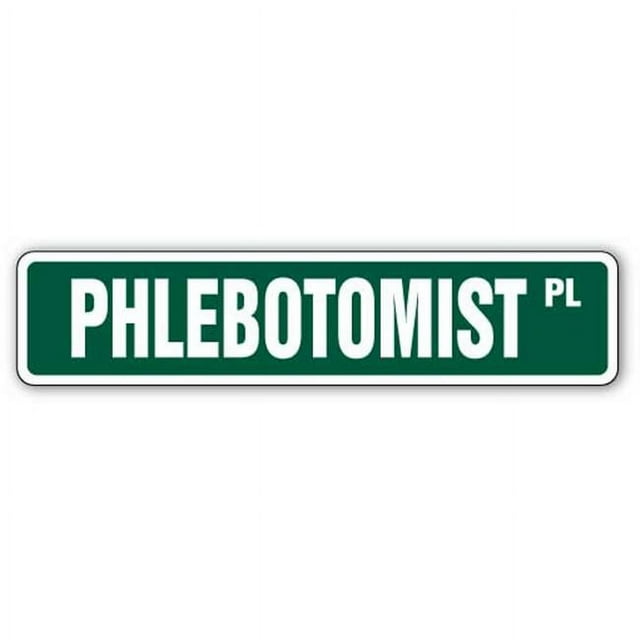 SignMission 4 x 18 in. Phlebotomist Street Sign - Phlebotomy Technician ...