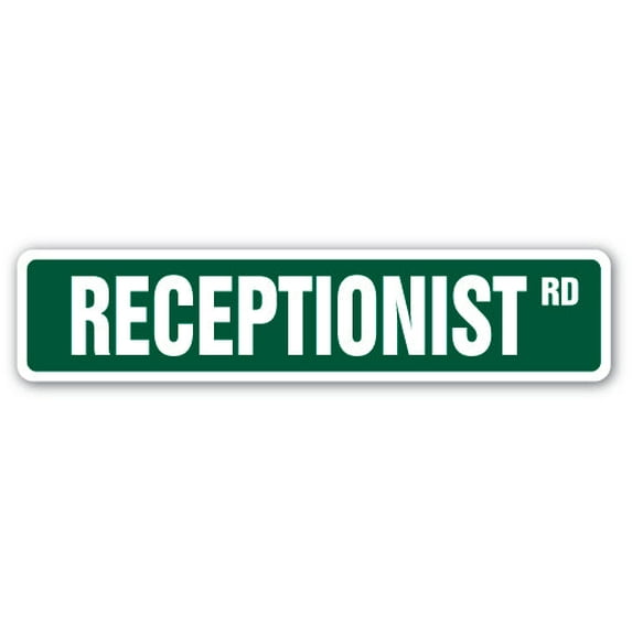 SignMission SS-RECEPTIONIST 4 x 18 in. Receptionist Street Sign ...