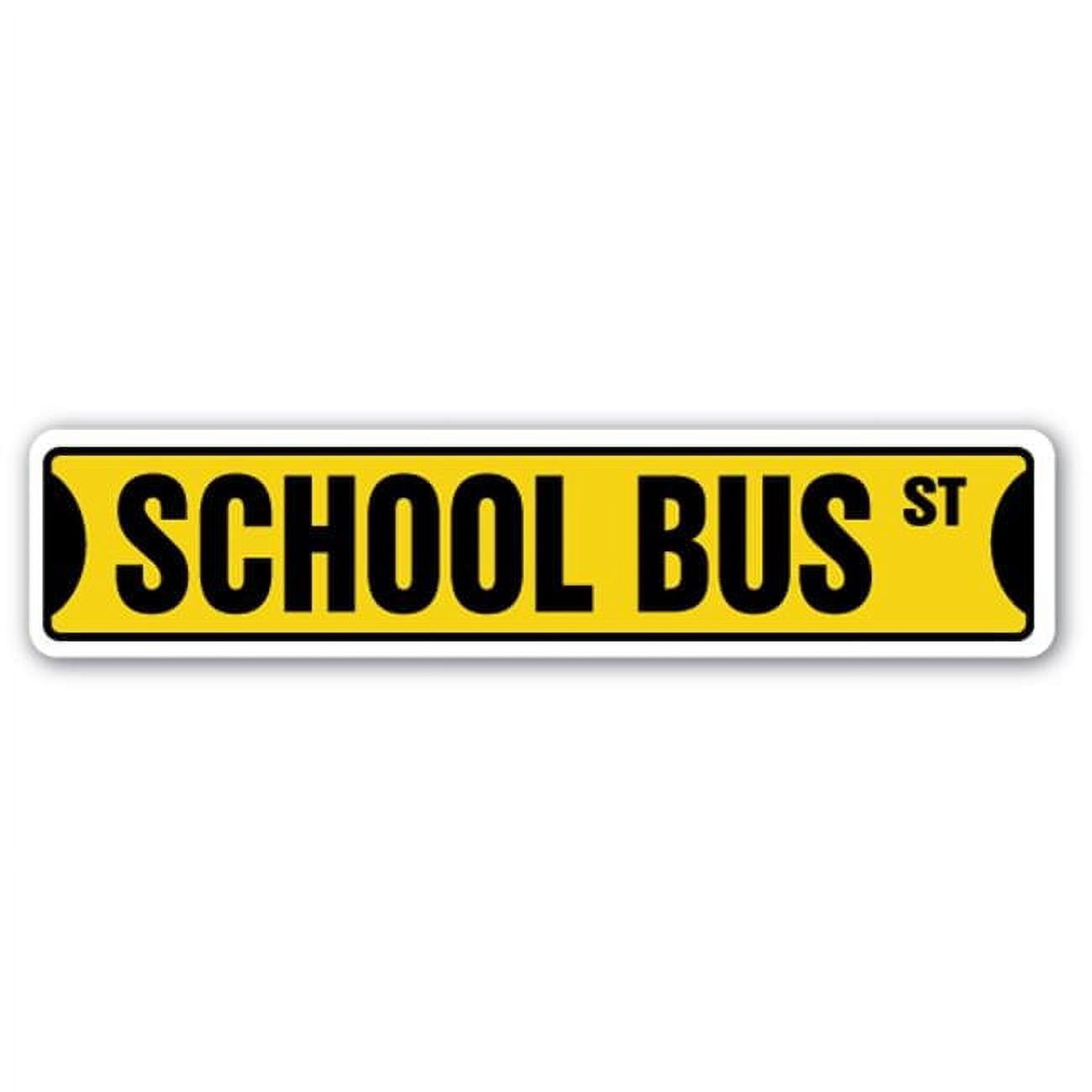 SignMission 4 x 18 in. School Bus Street Sign - Driver Student Stop - Walmart.com