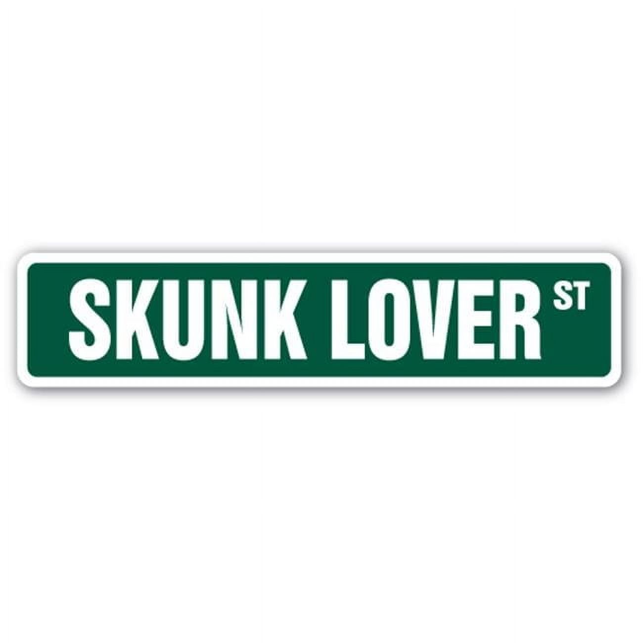 SignMission 4 x 18 in. Skunk Lover Street Sign - Animal Stink Zoo ...