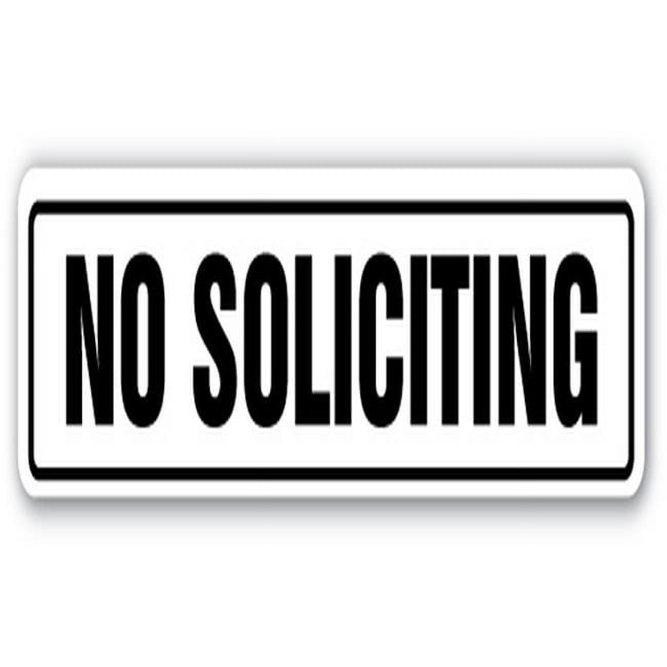 SignMission 4 x 18 in. Street Sign - No Soliciting - Soliciting Decal ...