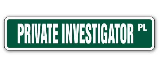 SignMission SS-Private Investigator 4 x 18 in. Street Sign - Private ...