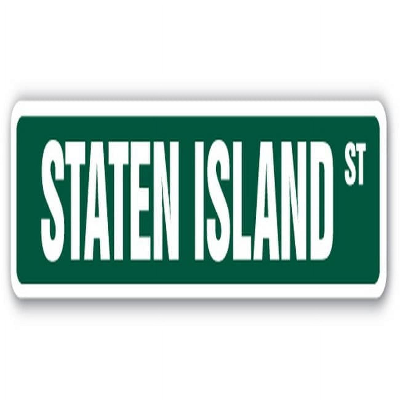 SignMission 4 x 18 in. Street Sign - Staten Island - NY NYC New York Borough - Walmart.com