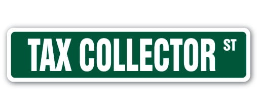 SignMission SS-TAX COLLECTOR 4 x 18 in. Tax Collector Street Sign - Irs ...
