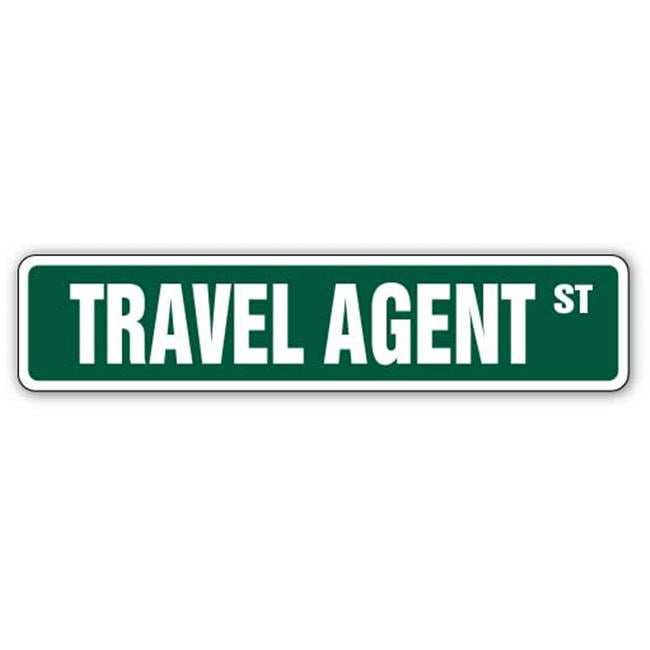 SignMission 4 x 18 in. Travel Agent Street Sign - Walmart.com