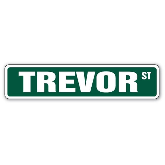 SignMission SS-TREVOR 4 x 18 in. Trevor Street Sign - Walmart.com