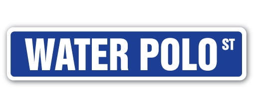 SignMission SS-WATER POLO 4 x 18 in. Water Polo Street Sign - Team ...