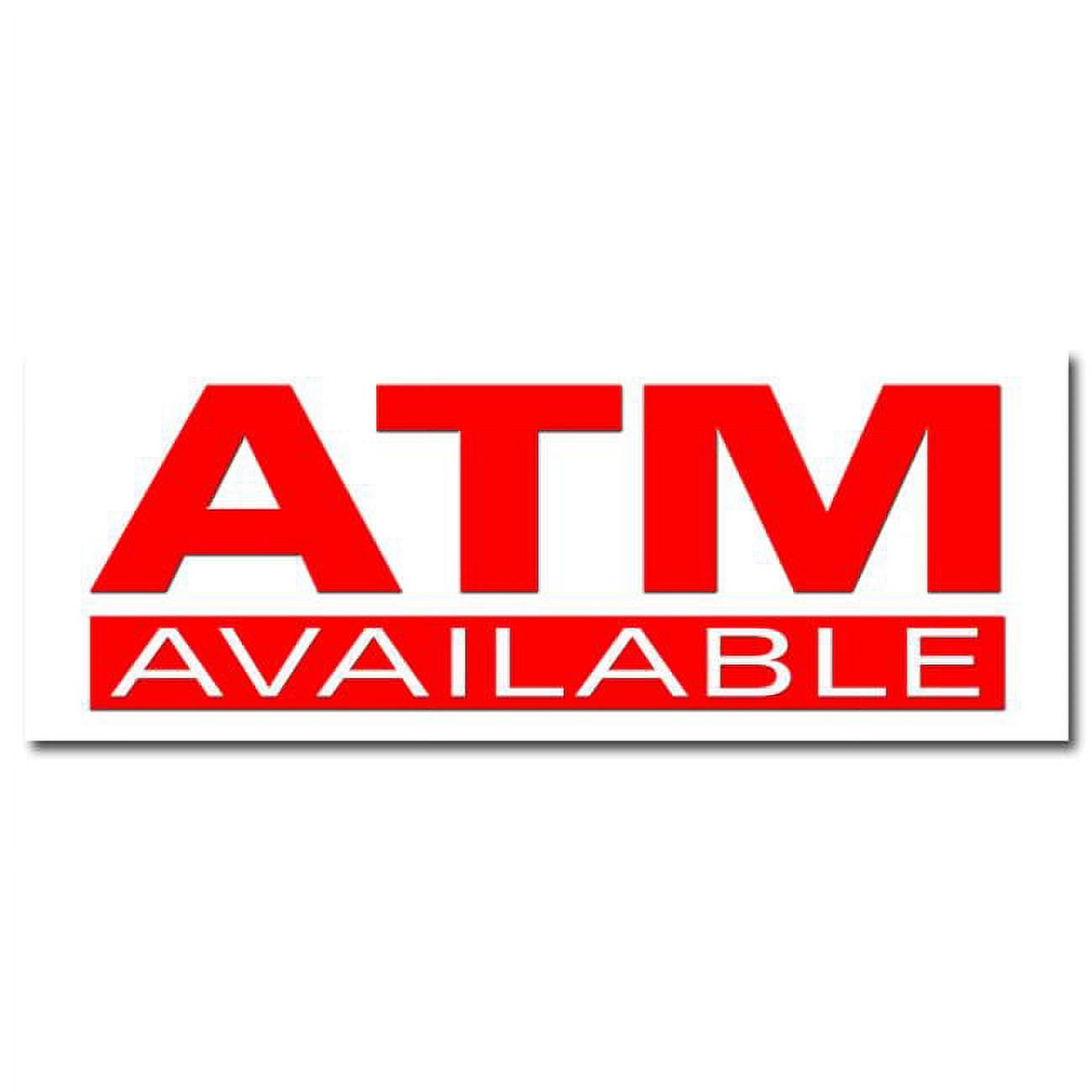 SignMission 48 in. ATM Decal Sticker - Automatic Tell Machine Bank ...