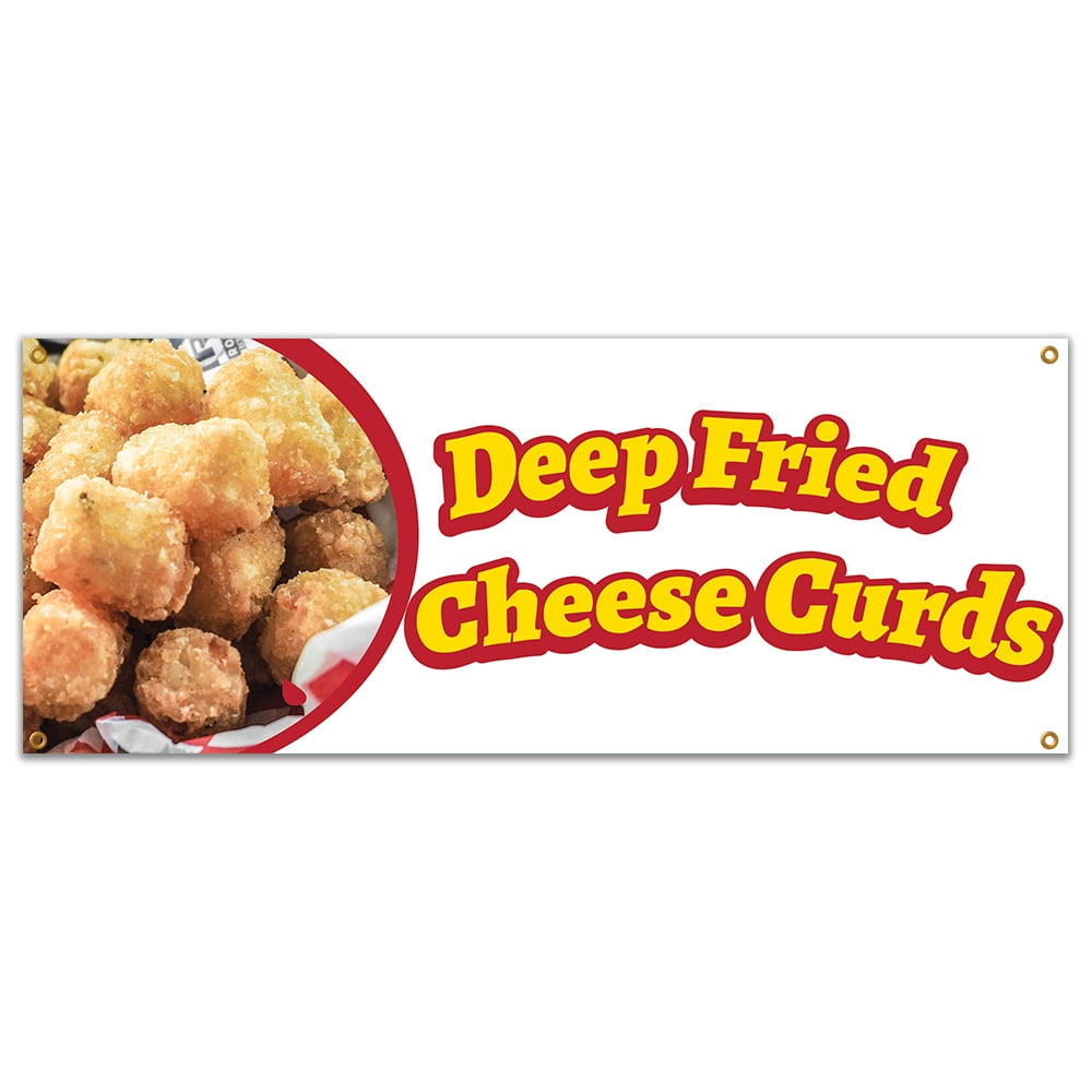 SignMission B-Deep Fried Cheese Curds19 48 in. Deep Fried Cheese Curds ...