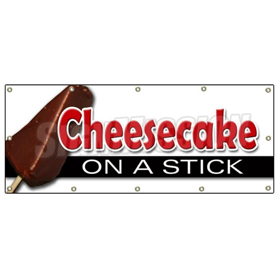 SignMission B-120 Cheesecake On A Stick 48 x 120 in. Cheesecake On A ...