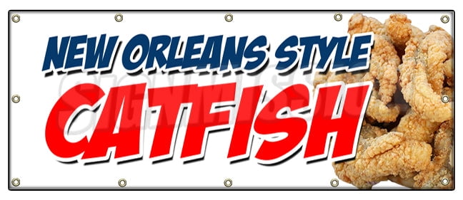 48"x120" NEW ORLEANS STYLE CATFISH BANNER SIGN dinner fresh caught ...