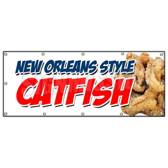 48"x120" NEW ORLEANS STYLE CATFISH BANNER SIGN dinner fresh caught ...