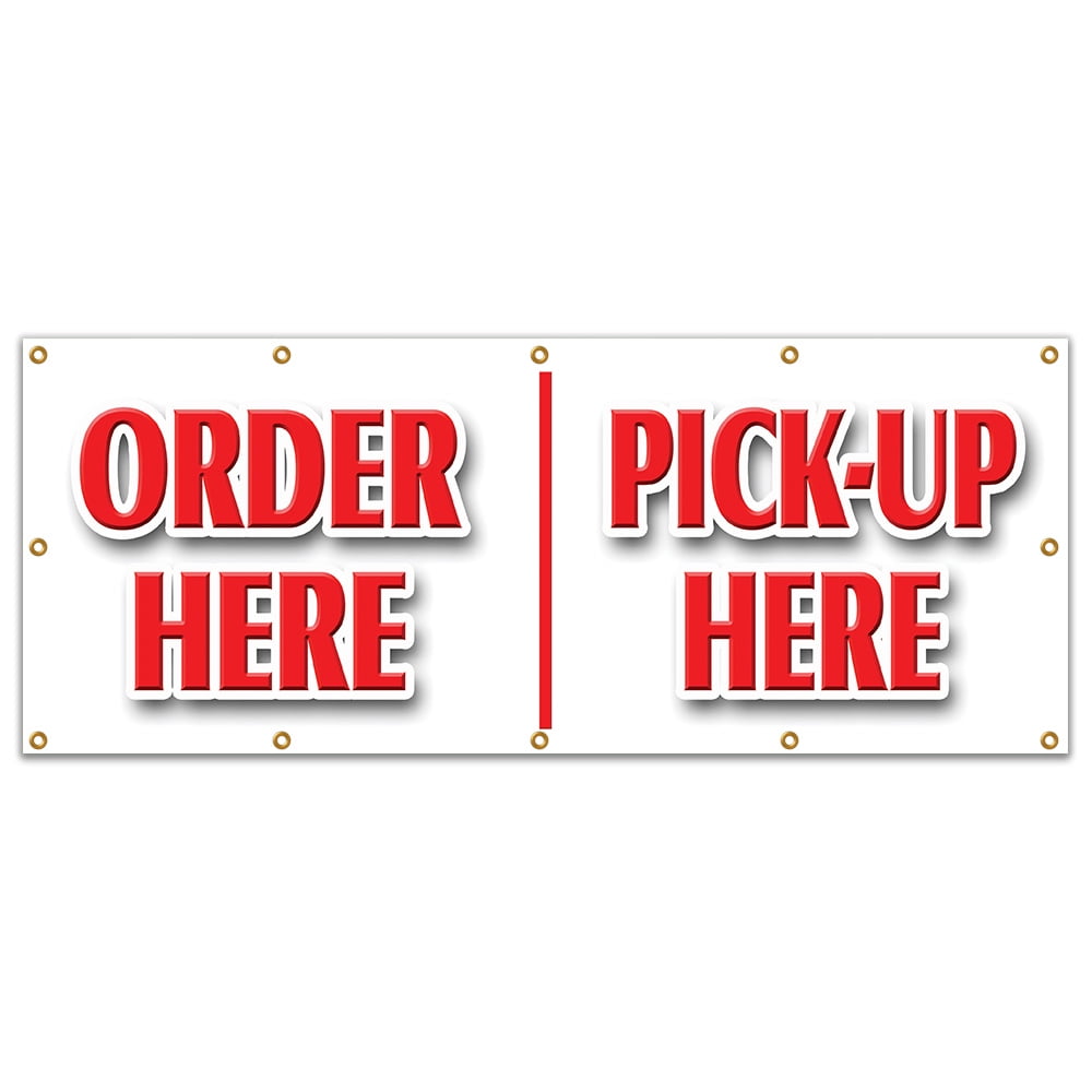 SignMission Order Here Pick-Up Here Banner, 48" x 120", Heavy Duty ...