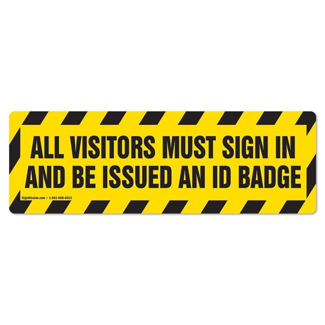 SignMission 6 x 18 in. Non-Slip Vinyl Floor Decal - All Visitors Must ...