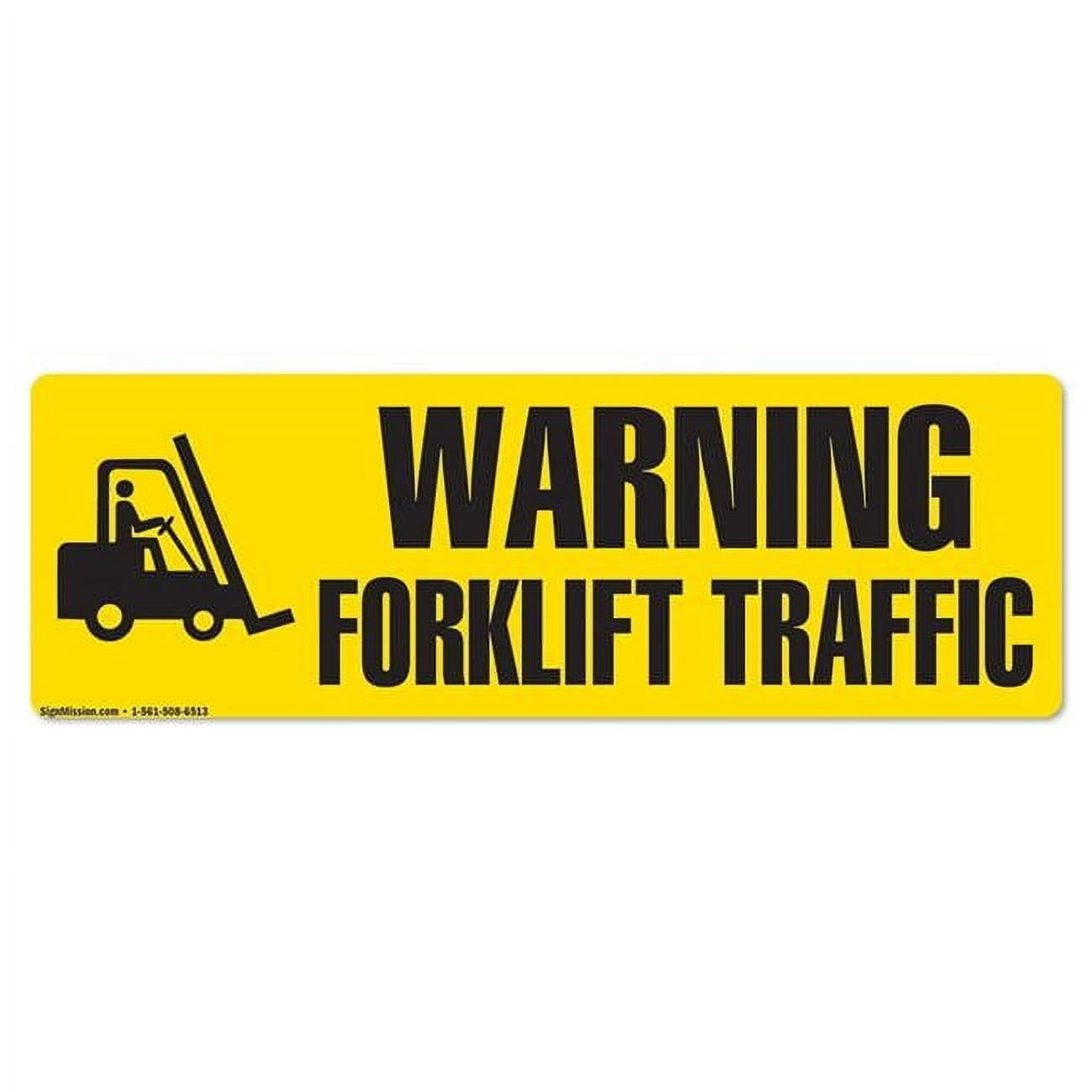 SignMission 6 x 18 in. Non-Slip Vinyl Floor Decal - Warning Forklift ...