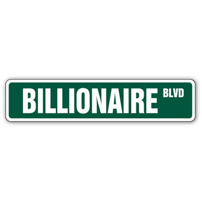 SignMission 6 x 24 in. Billionaire Street Sign - Millionaire Money ...