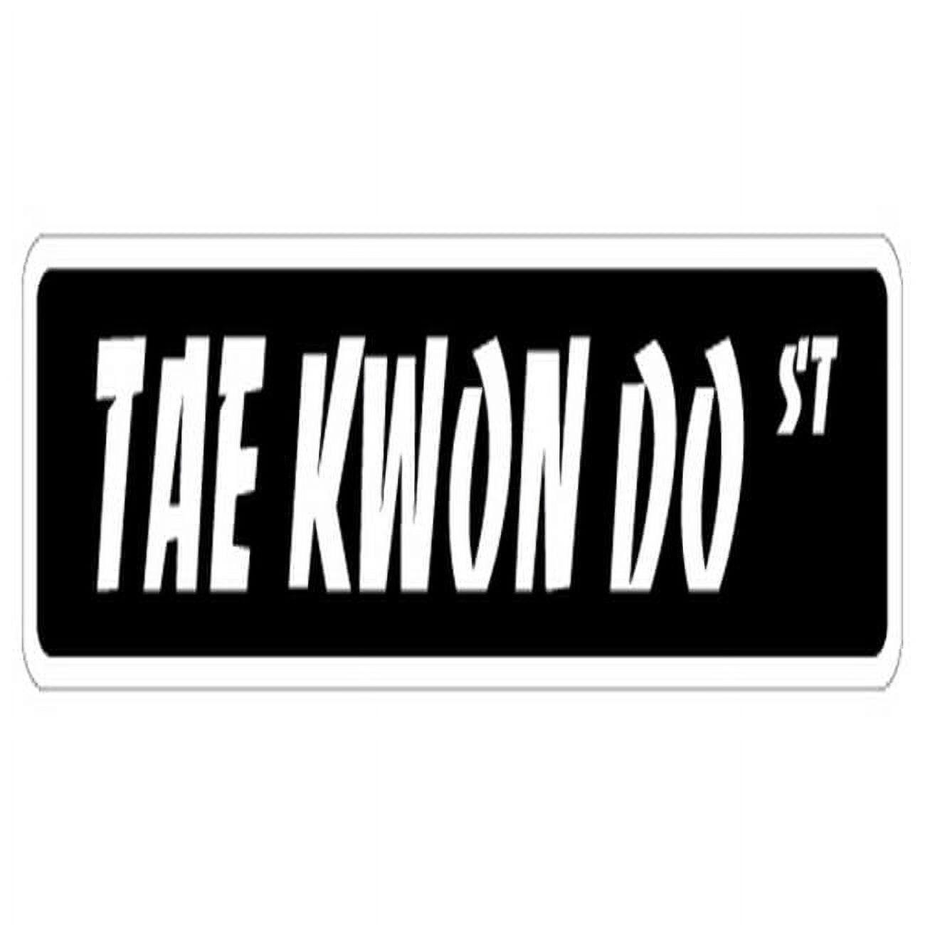 SignMission 6 x 24 in. Street Sign - Tae Kwon Do - Karate Martial Arts ...