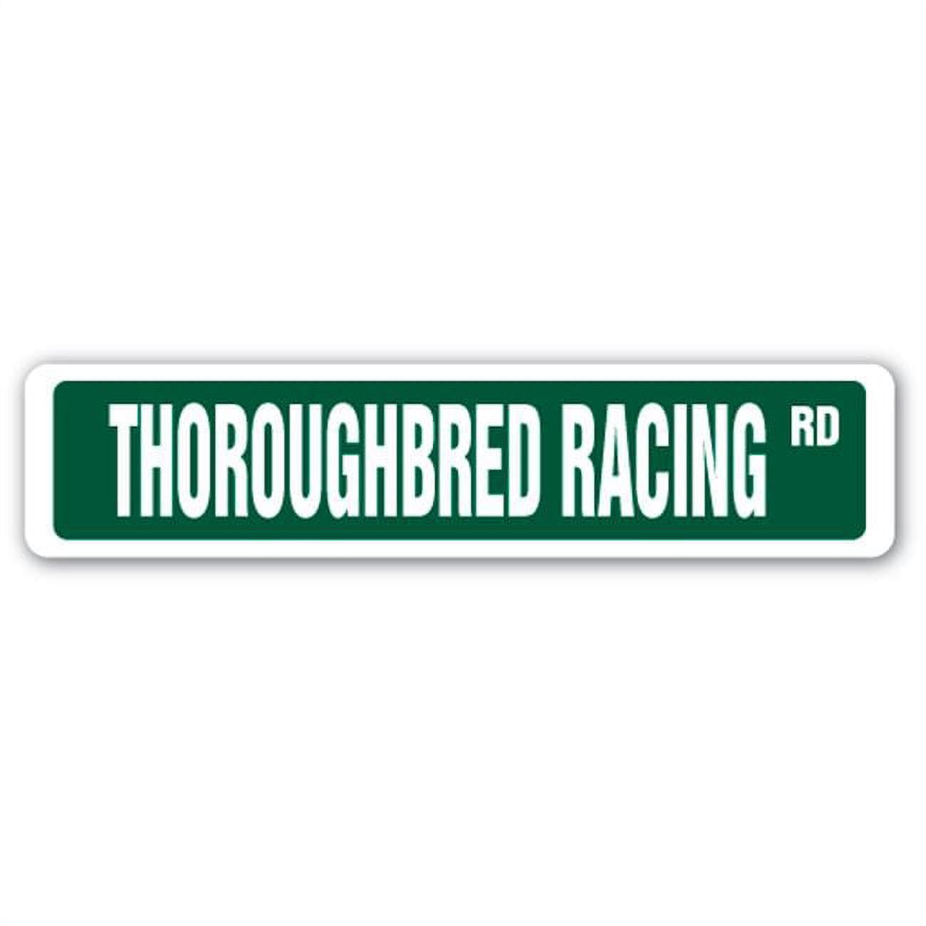 SignMission 6 x 24 in. Thoroughbred Racing Street Sign - Walmart.com