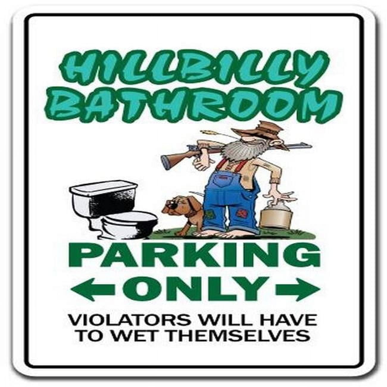 SignMission 6 x 9 in. Decal - Hillbilly Bathroom - Outhouse Music ...