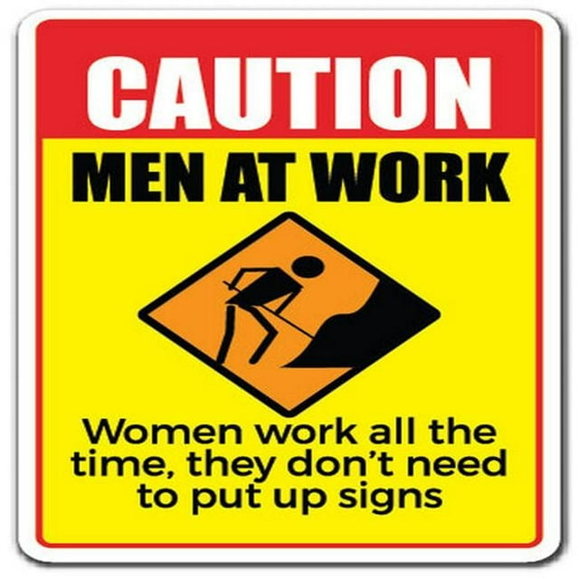 SignMission 7 in. Caution, Men At Work Decal - Women Work Warning ...