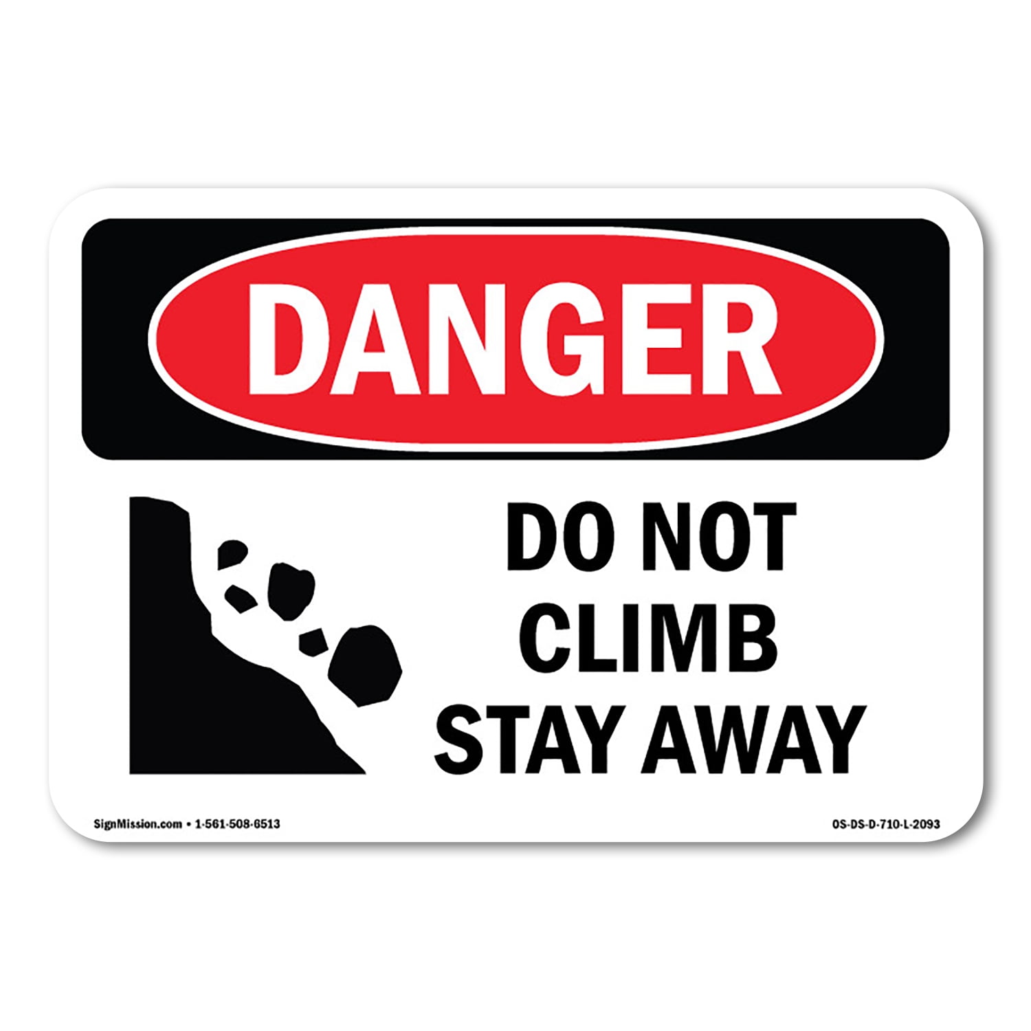 SignMission OS-DS-A-710-L-2093 7 x 10 in. OSHA Danger Sign - Do Not ...