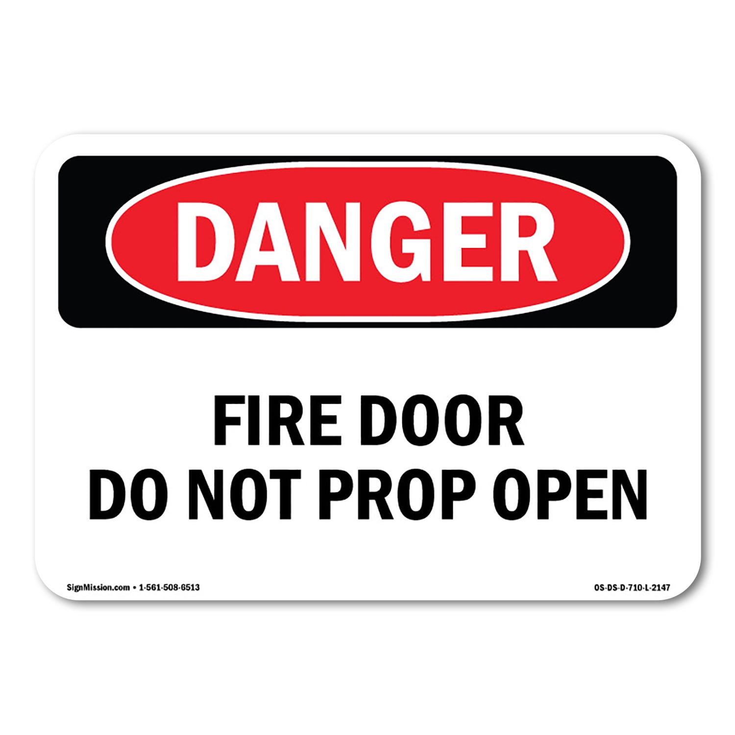 OSHA Danger Sign - Fire Door Do Not Prop Open | Aluminum Sign | Protect ...