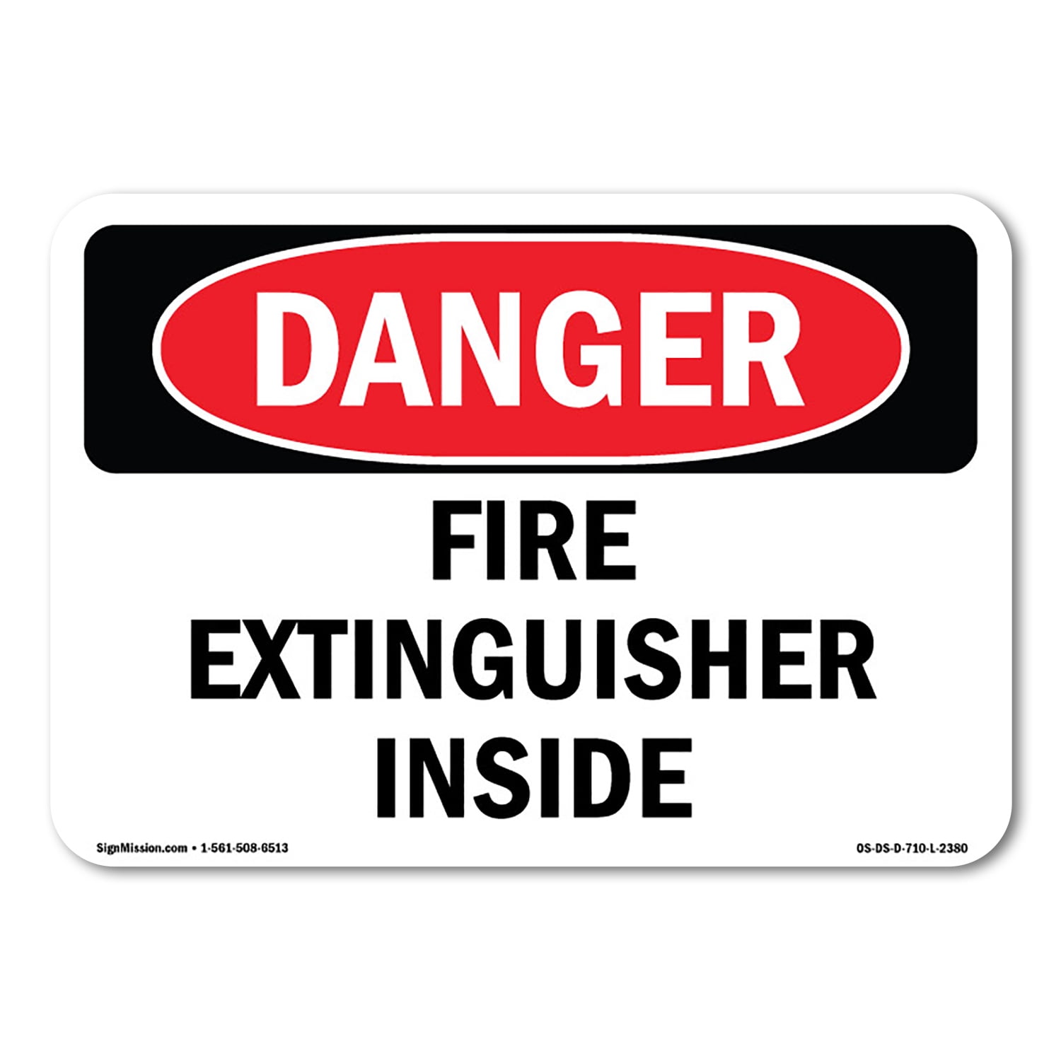 OSHA Danger Sign - Fire Extinguisher Inside | Aluminum Sign | Protect ...