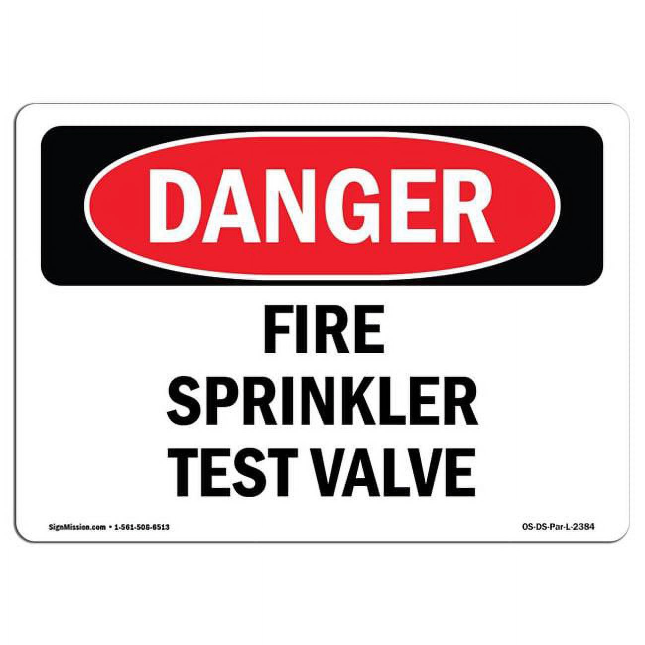 SignMission 7 x 10 in. OSHA Danger Sign - Fire Sprinkler Test Valve ...