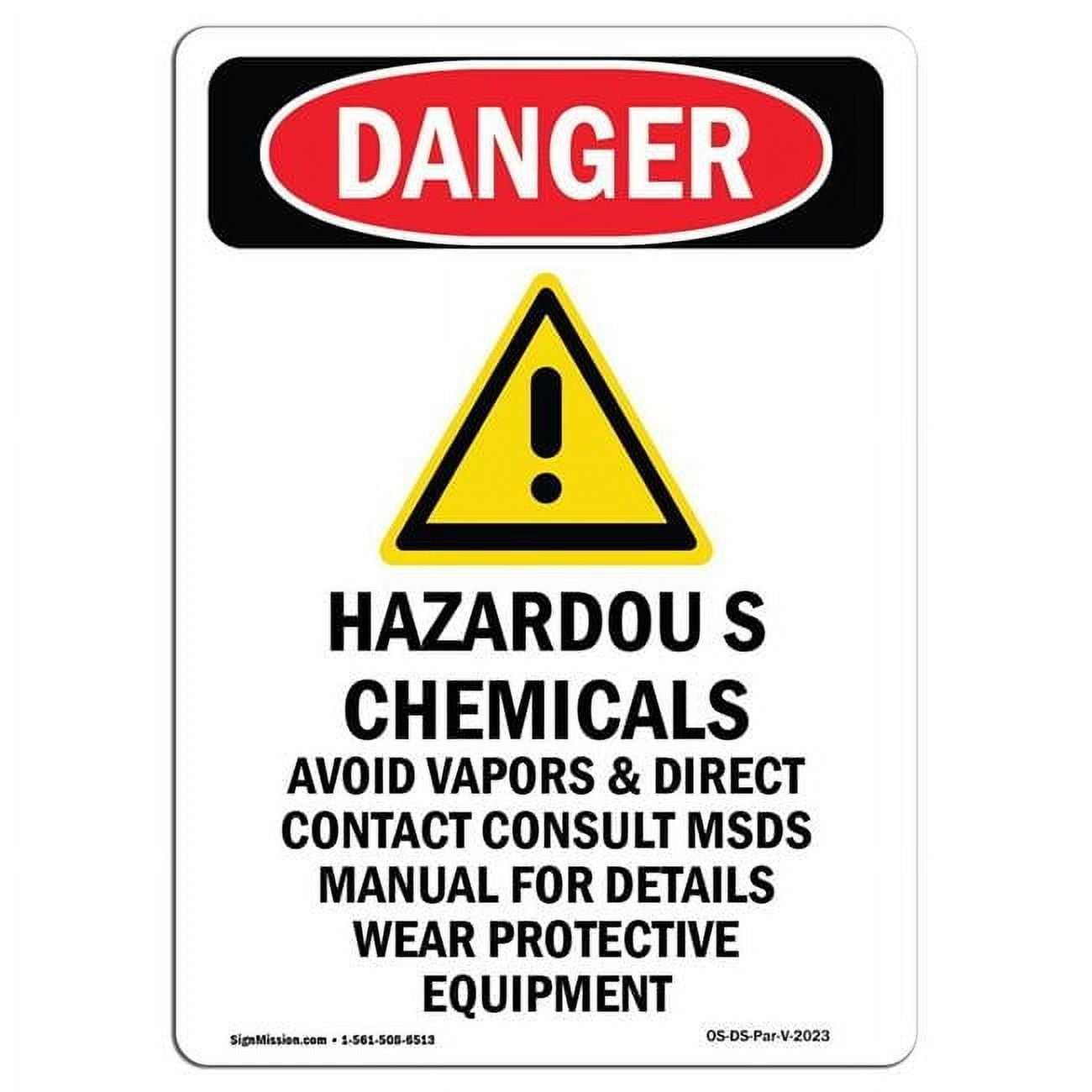 SignMission OS-DS-A-710-V-2023 7 x 10 in. OSHA Danger Sign - GHS ...