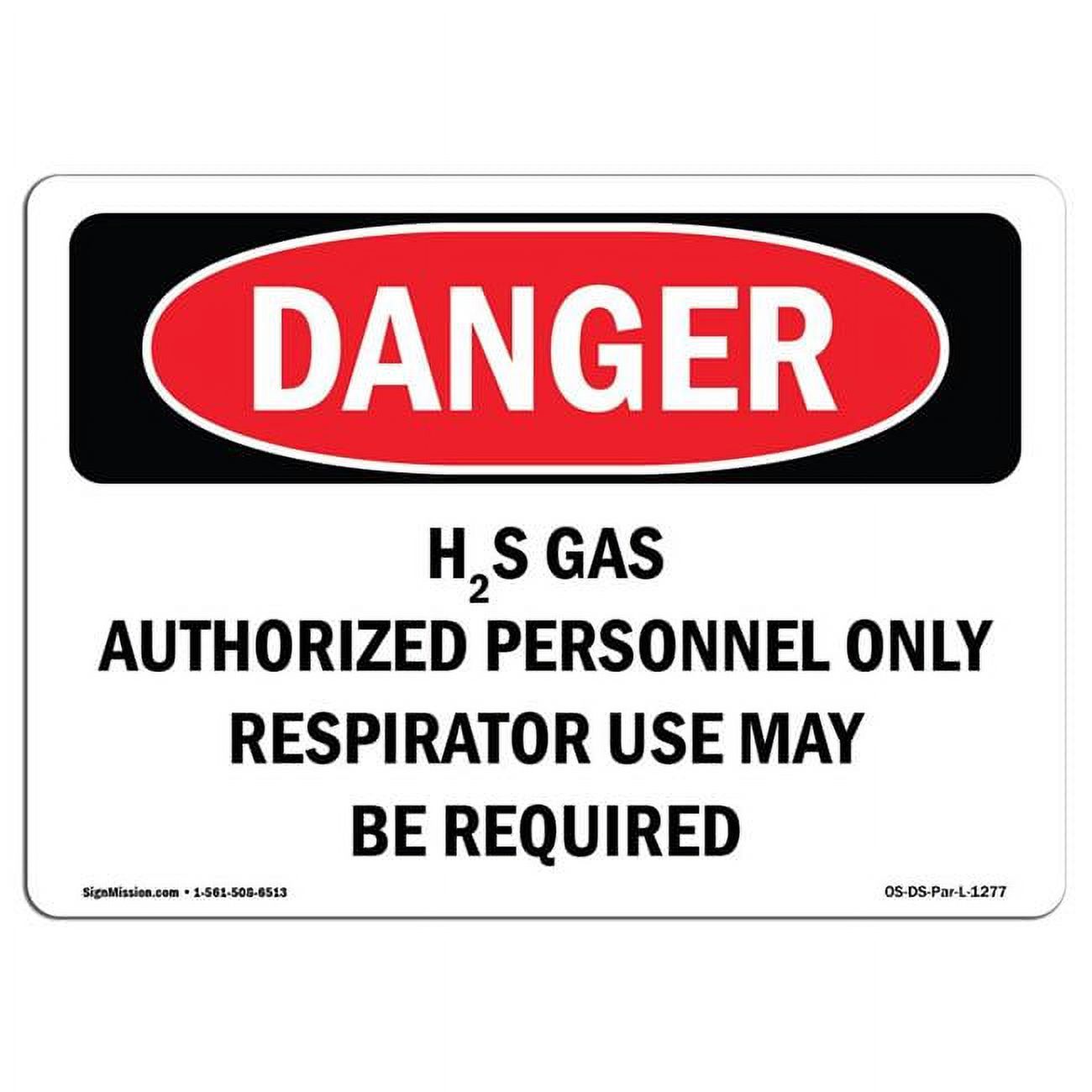SignMission 7 x 10 in. OSHA Danger Sign - H2S Gas Authorized Personnel ...