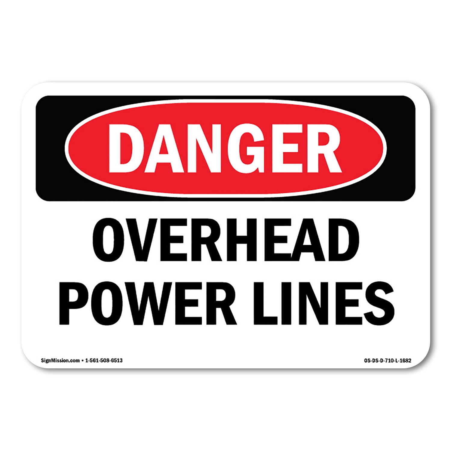 OSHA Danger Sign - Overhead Power Lines | Aluminum Sign | Protect Your ...