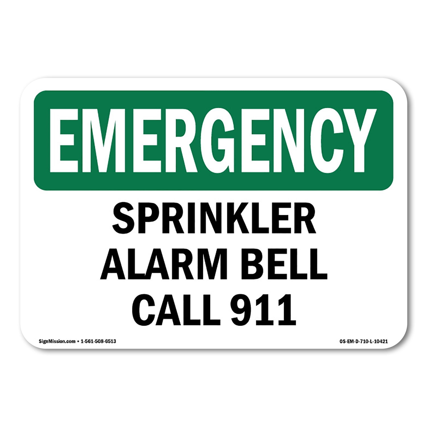 SignMission OS-EM-A-710-L-10421 7 x 10 in. OSHA Emergency Sign ...