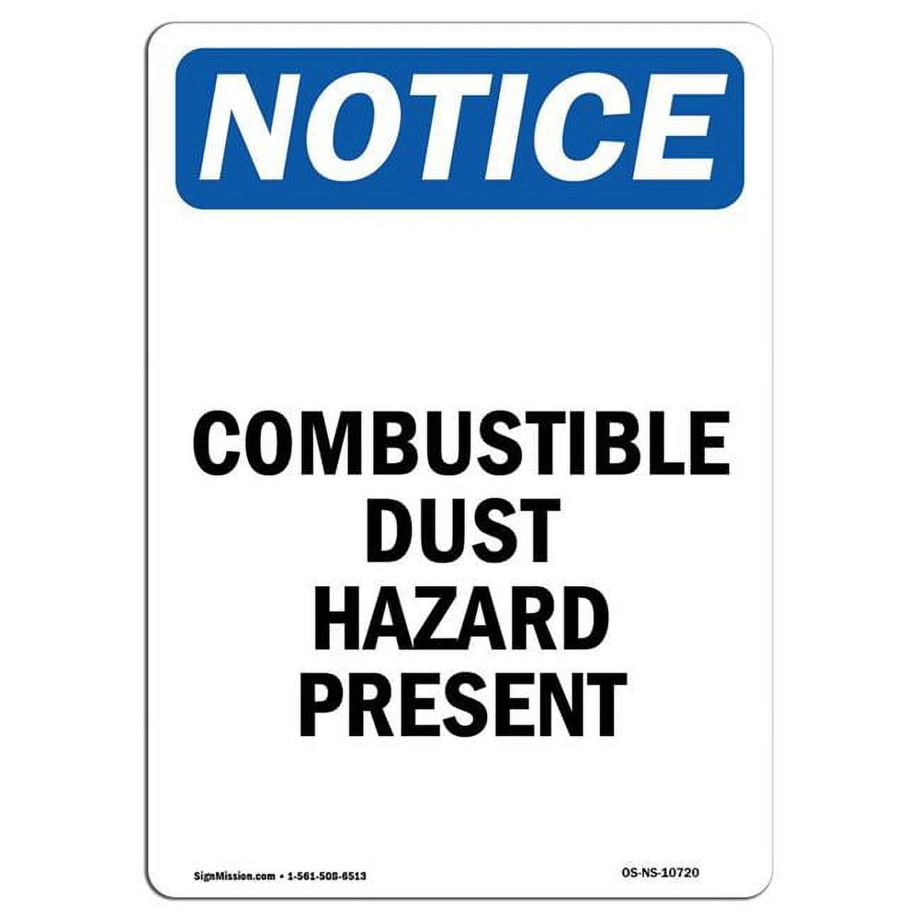 SignMission 7 x 10 in. OSHA Notice Sign - Combustible Dust Hazard ...