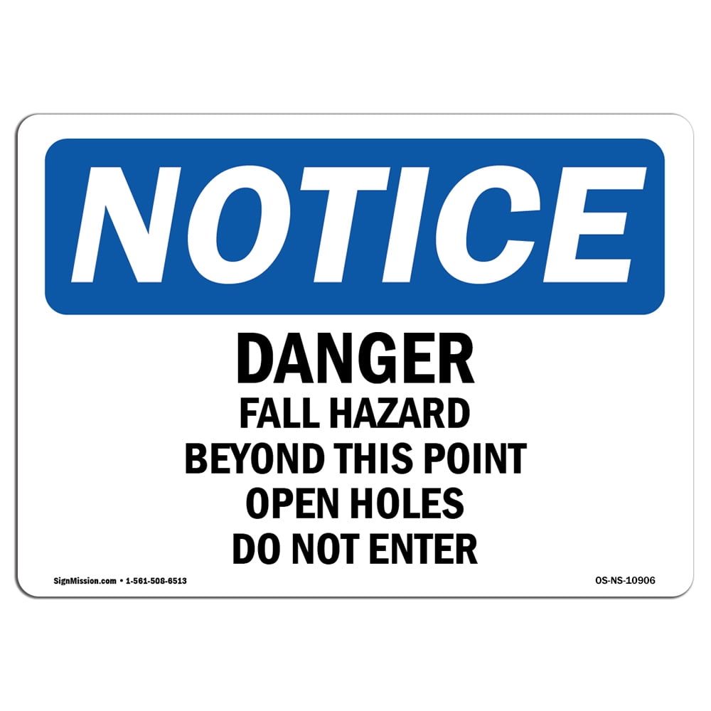 SignMission OS-NS-A-710-L-10906 7 x 10 in. OSHA Notice Sign - Danger ...