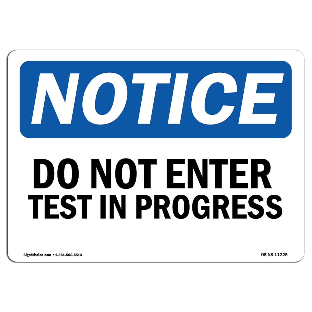 SignMission OS-NS-A-710-L-11225 7 x 10 in. OSHA Notice Sign - Do Not ...