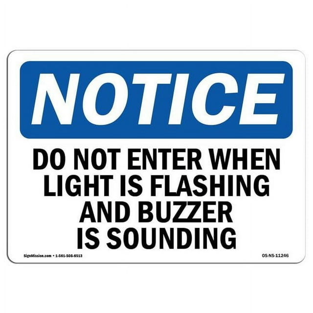 SignMission 7 x 10 in. OSHA Notice Sign - Do Not Enter When Light is ...