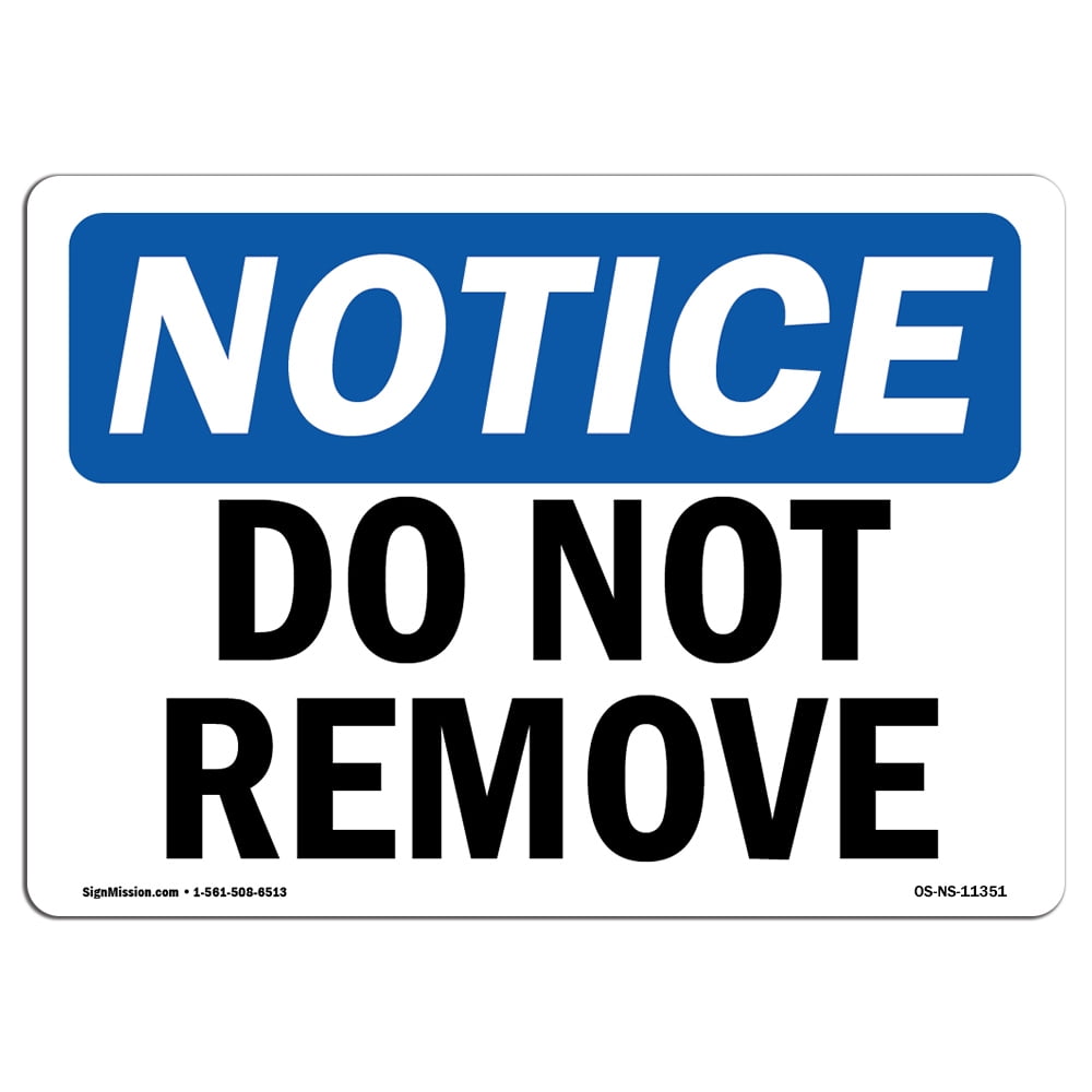 OSHA Notice Sign - Do Not Remove | Aluminum Sign | Protect Your ...