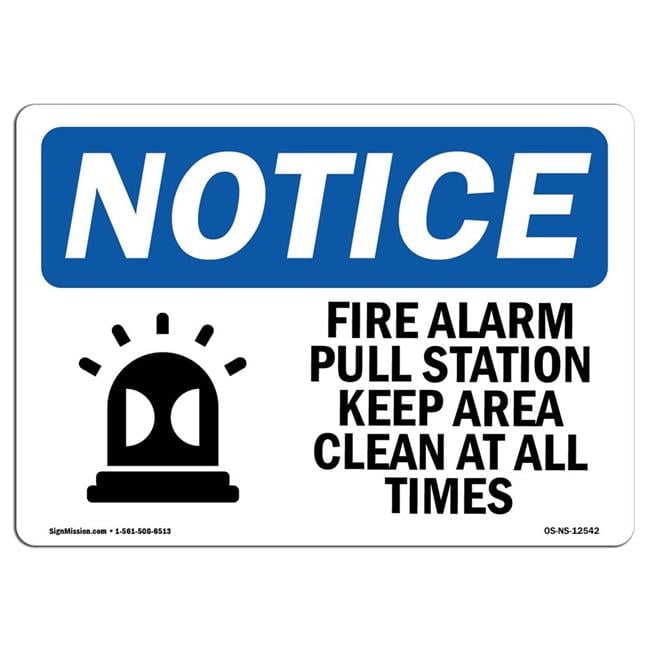SignMission 7 x 10 in. OSHA Notice Sign - Fire Alarm Pull Station Keep ...