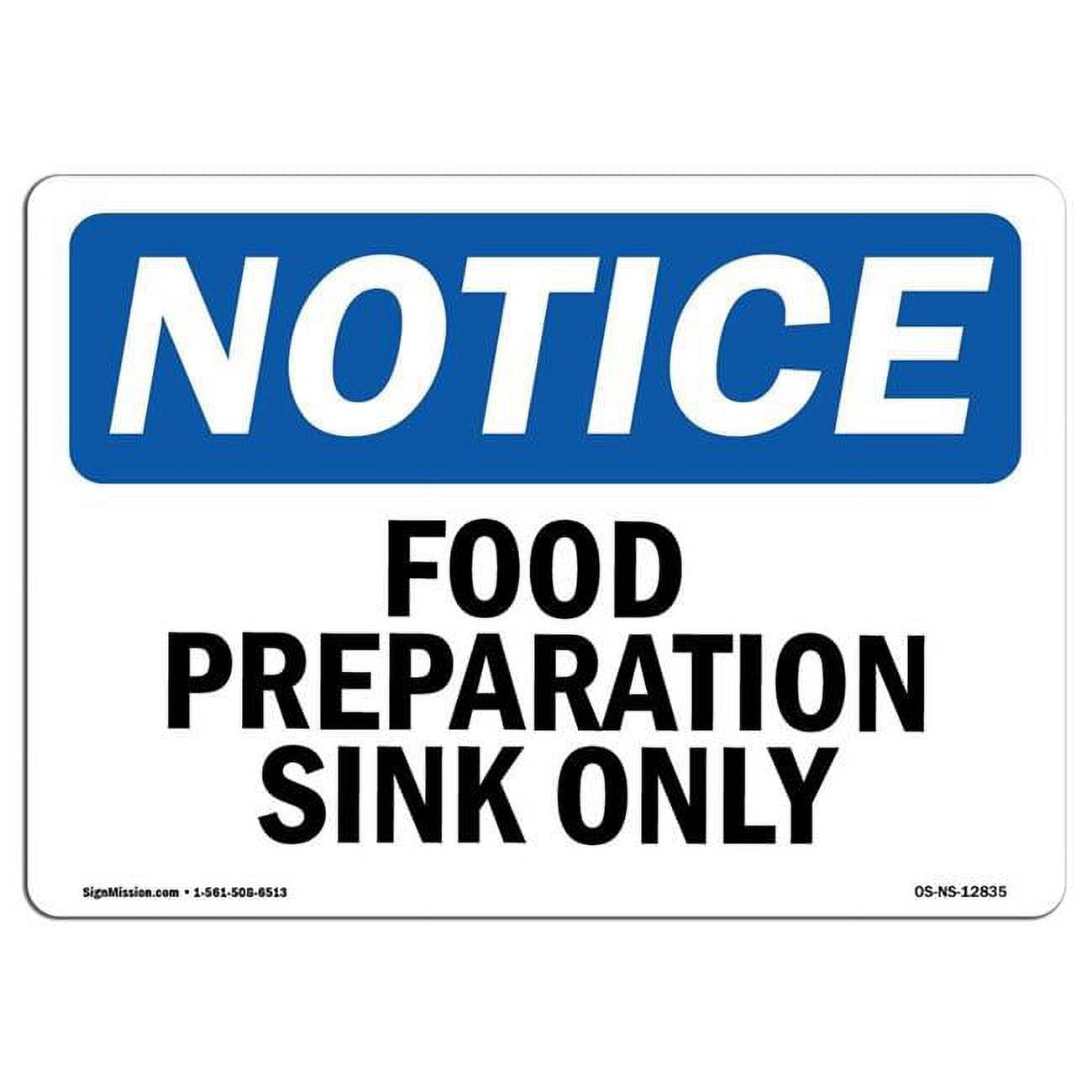 SignMission 7 x 10 in. OSHA Notice Sign - Food Preparation Sink Only ...