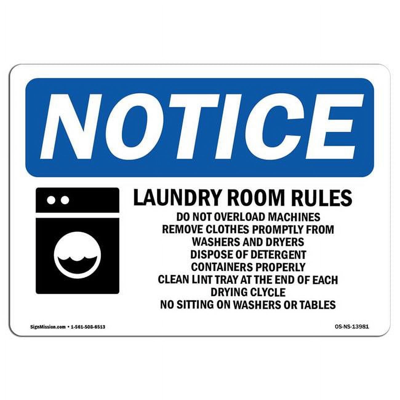SignMission 7 x 10 in. OSHA Notice Sign - Laundry Room Rules Do Not ...