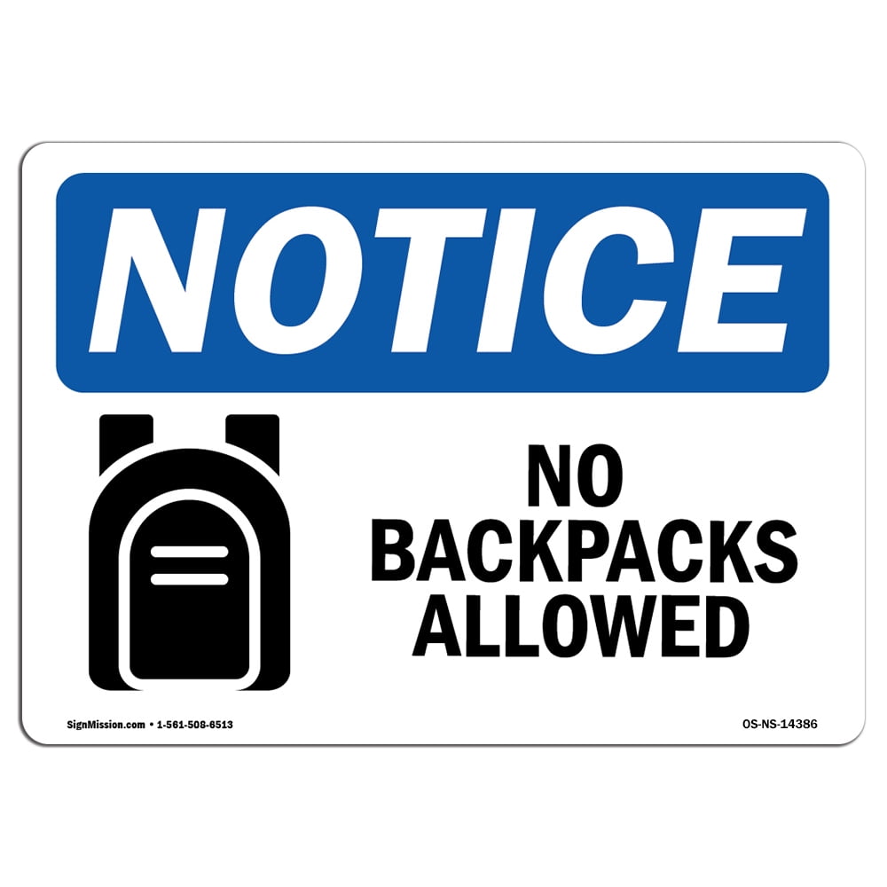 OSHA Notice Sign - No Backpacks Allowed | Aluminum Sign | Protect Your ...