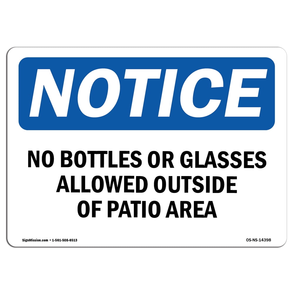 OSHA Notice Sign - No Bottles Or Glasses Allowed Outside Of | Aluminum ...