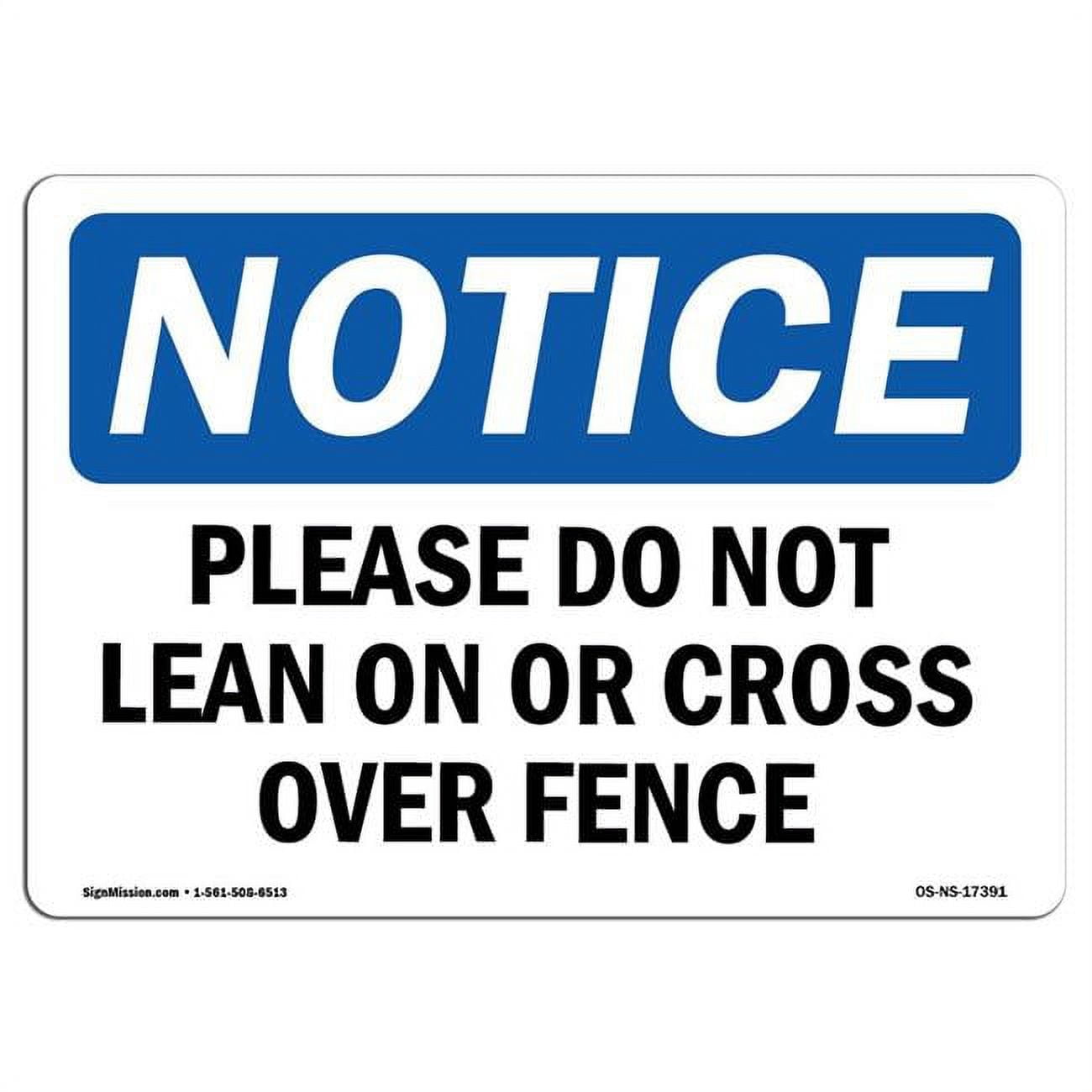 SignMission 7 X 10 In OSHA Notice Sign Please Do Not Lean On Or signmission-7-x-10-in-osha-notice-sign-please-do-not-lean-on-or