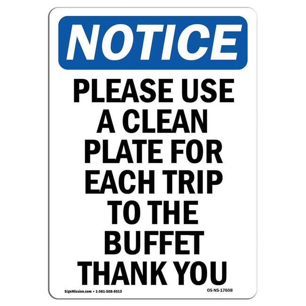 SignMission 7 x 10 in. OSHA Notice Sign - Please Use A Clean Plate for ...