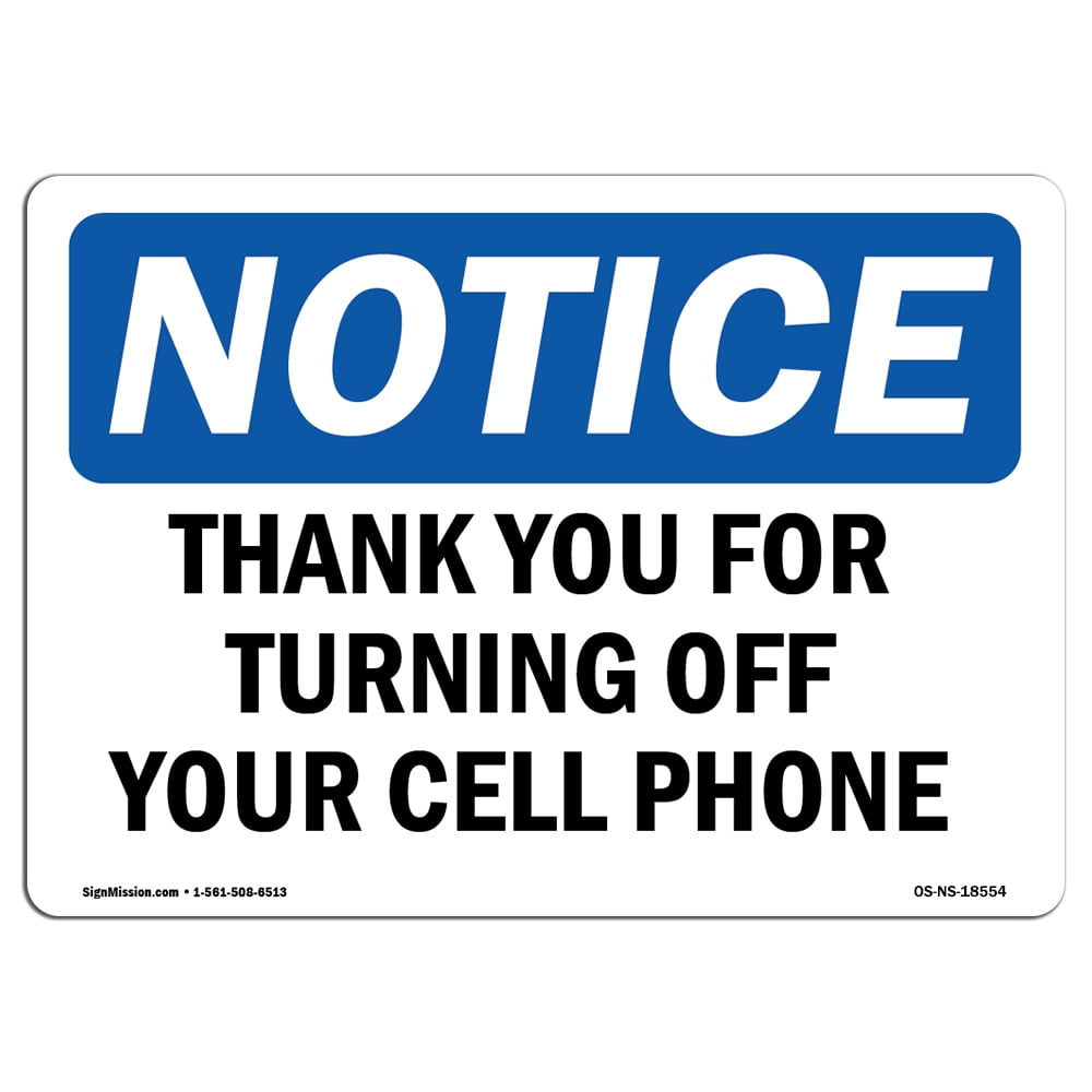 OSHA Notice Sign - Thank You For Turning Off Your Cell Phone | Aluminum ...