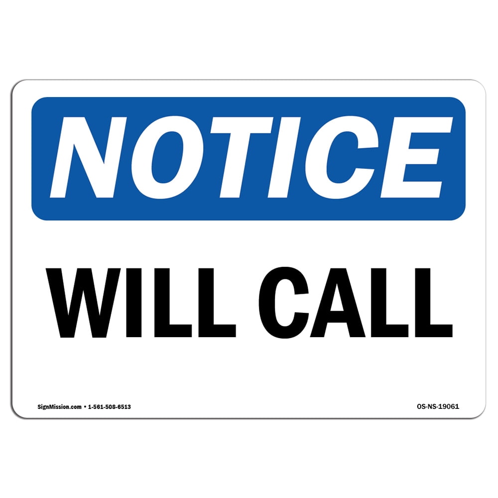 OSHA Notice Sign - Will Call | Aluminum Sign | Protect Your Business ...