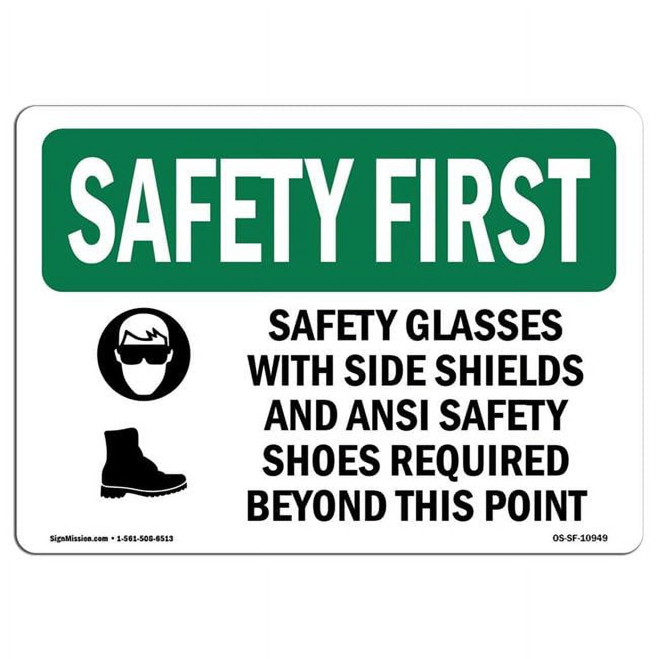 SignMission 7 x 10 in. OSHA Safety First Sign - Safety Glasses with ...